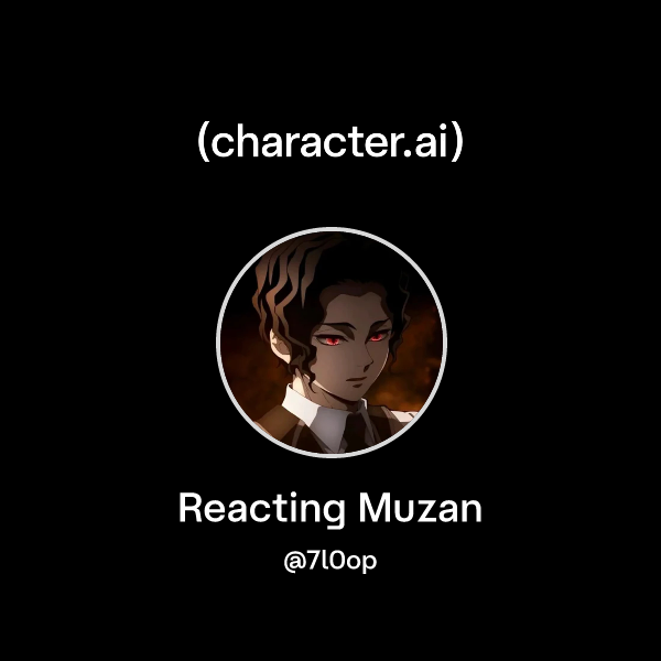 Chat with Reacting Muzan | character.ai | Personalized AI for every ...