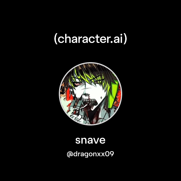 Chat with snave | character.ai | AI Chat, Reimagined–Your Words. Your ...