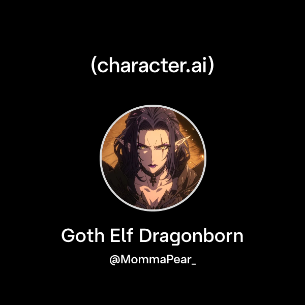 Chat with Goth Elf Dragonborn | character.ai | AI Chat, Reimagined–Your ...