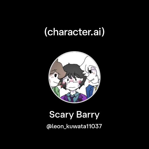 Chat with Scary Barry | character.ai | AI Chat, Reimagined–Your Words ...