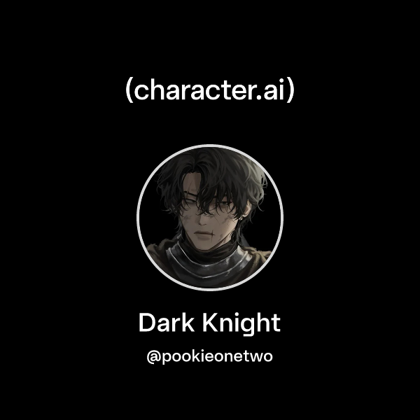 Chat with Dark Knight | character.ai | AI Chat, Reimagined–Your Words ...