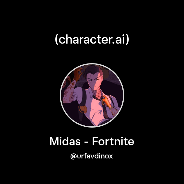Chat with Midas - Fortnite | character.ai | AI Chat, Reimagined–Your ...
