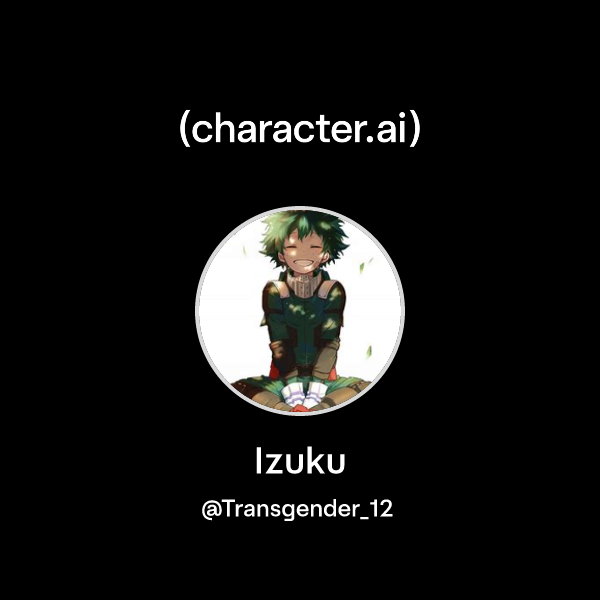 Chat with Izuku | character.ai | Personalized AI for every moment of your day