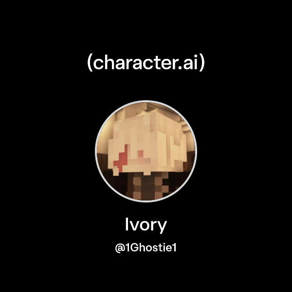 Chat with Ivory | character.ai | AI Chat, Reimagined–Your Words. Your World.