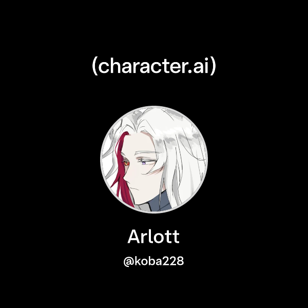 Chat with Arlott | character.ai | Personalized AI for every moment of your day