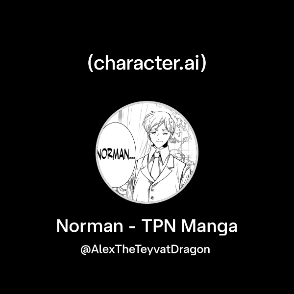 Chat with Norman - TPN Manga | character.ai | AI Chat, Reimagined–Your Words. Your World.
