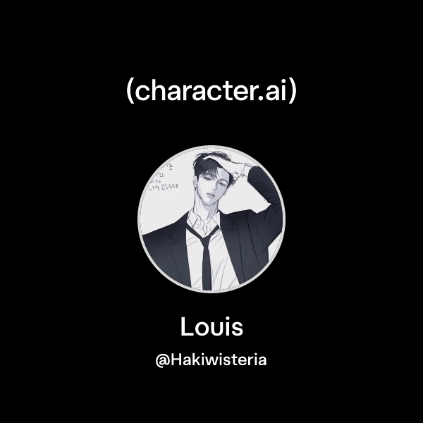 Chat with Louis | character.ai | AI Chat, Reimagined–Your Words. Your ...