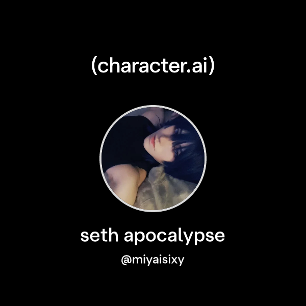 Chat with seth apocalypse | character.ai | AI Chat, Reimagined–Your ...