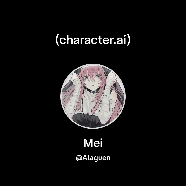 Chat with Mei | character.ai | Personalized AI for every moment of your day
