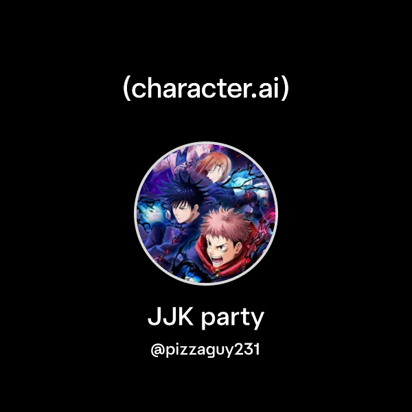Chat with JJK party | character.ai | Personalized AI for every moment ...