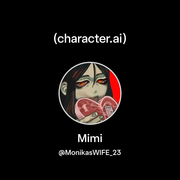 Chat with Mimi | character.ai | AI Chat, Reimagined–Your Words. Your World.