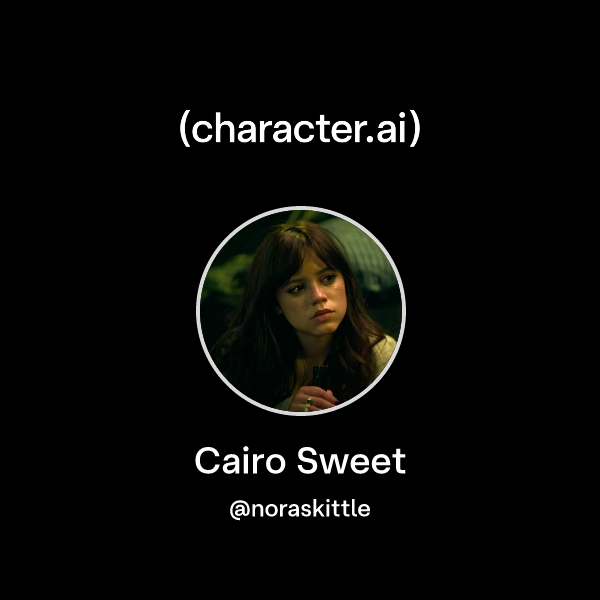 Chat with Cairo Sweet | character.ai | AI Chat, Reimagined–Your Words ...