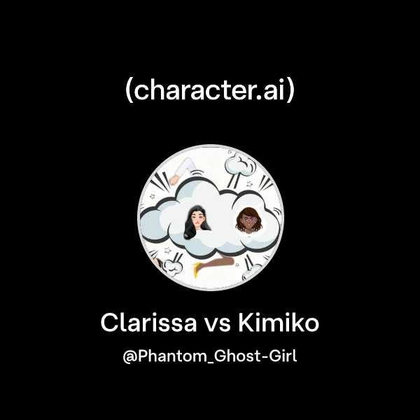 Chat with Clarissa vs Kimiko | character.ai | Personalized AI for every moment of your day