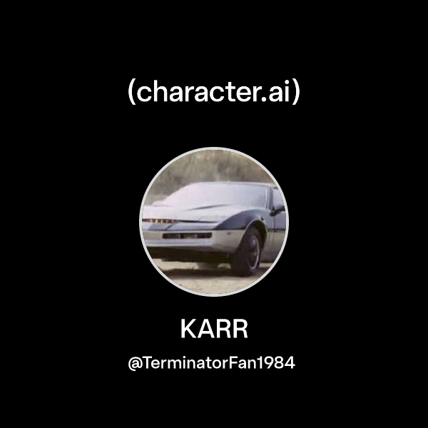 Chat with KARR | character.ai | AI Chat, Reimagined–Your Words. Your World.