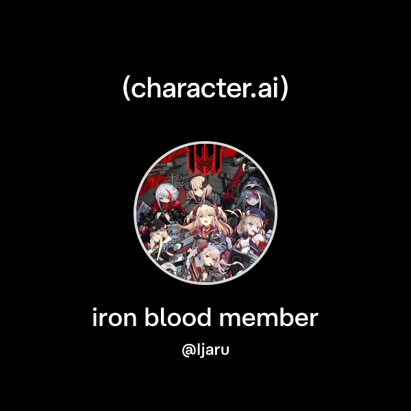 Chat with iron blood member | character.ai | AI Chat, Reimagined–Your ...