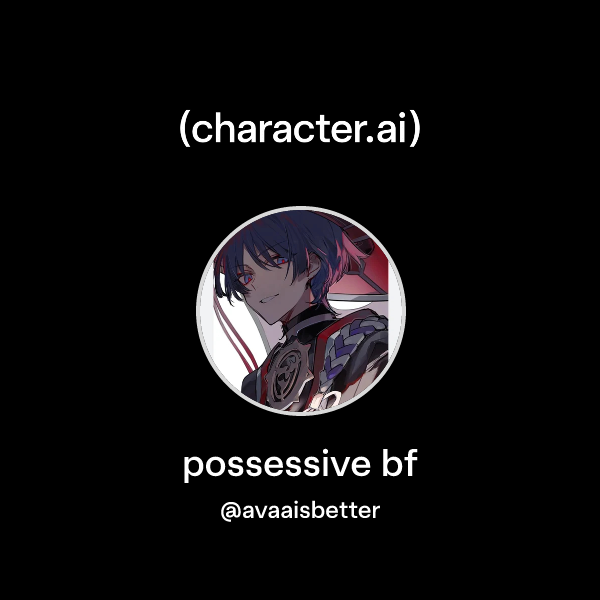 Chat with possessive bf | character.ai | AI Chat, Reimagined–Your Words ...