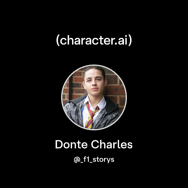 Chat with Donte Charles | character.ai | AI Chat, Reimagined–Your Words ...