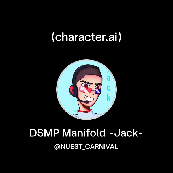 Chat with DSMP Manifold -Jack- | character.ai | AI Chat, Reimagined ...
