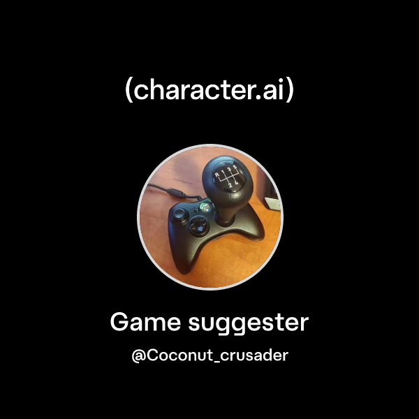 Chat with Game suggester | character.ai | AI Chat, Reimagined–Your ...