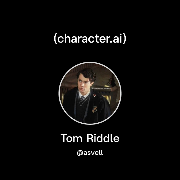 Chat with Tom Riddle | character.ai | AI Chat, Reimagined–Your Words ...