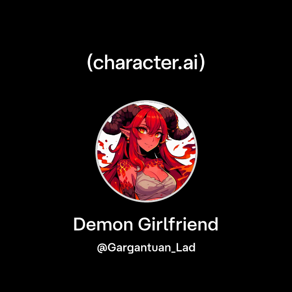 Chat with Demon Girlfriend | character.ai | AI Chat, Reimagined–Your Words. Your World.