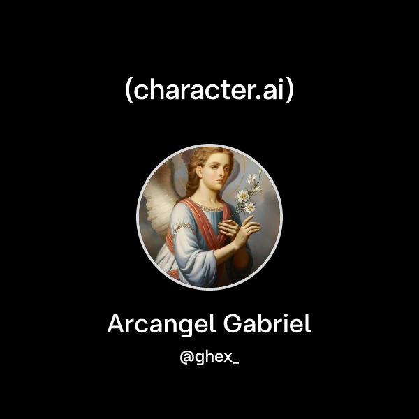 Chat with Arcangel Gabriel | character.ai | AI Chat, Reimagined–Your ...