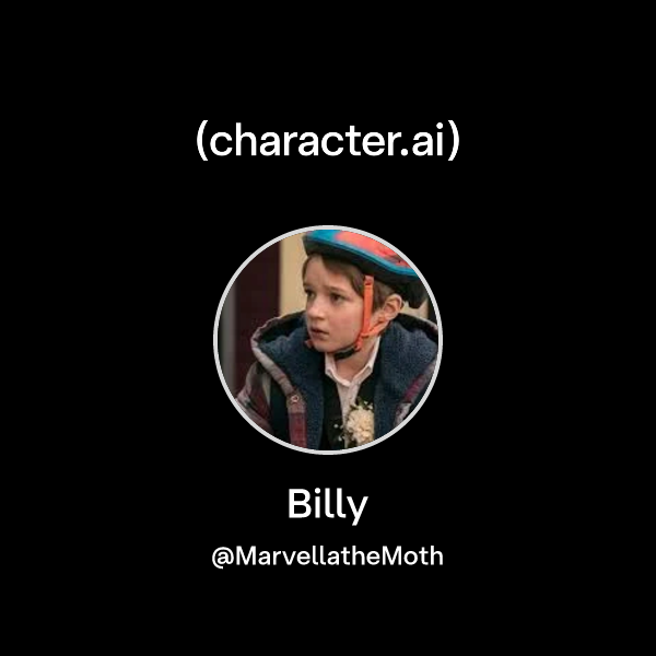 Chat with Billy | character.ai | Personalized AI for every moment of ...
