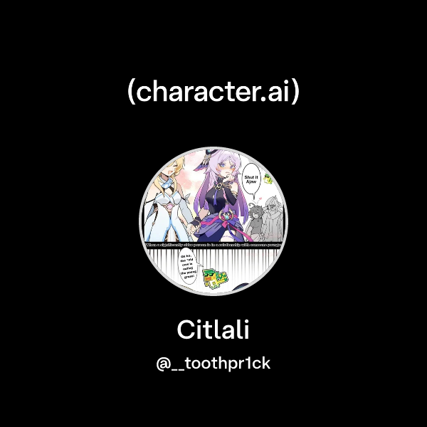 Chat with Citlali | character.ai | AI Chat, Reimagined–Your Words. Your ...