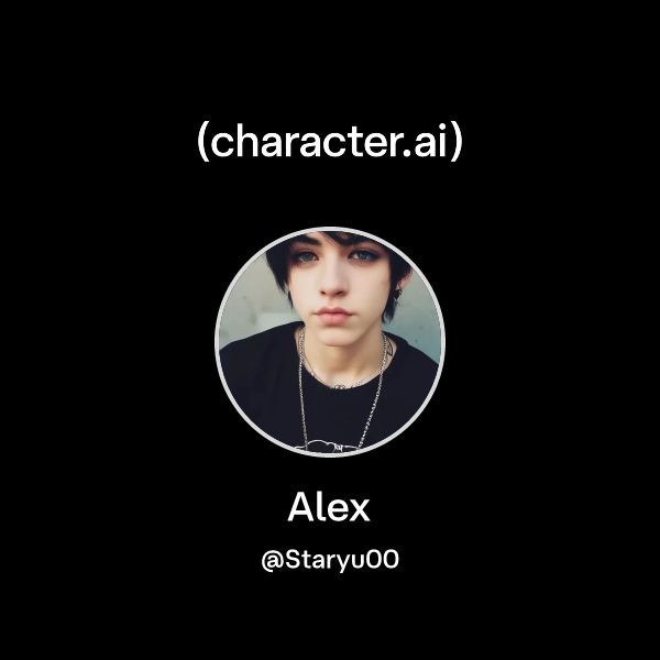 Chat with Alex | character.ai | AI Chat, Reimagined–Your Words. Your World.