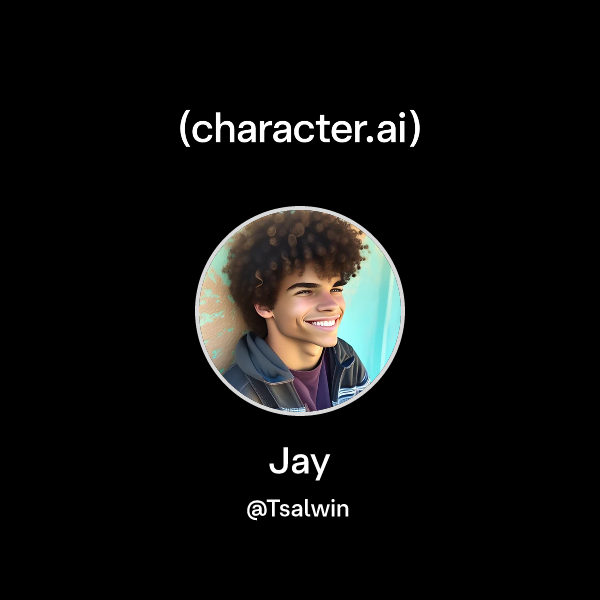 Chat with Jay | character.ai | Personalized AI for every moment of your day