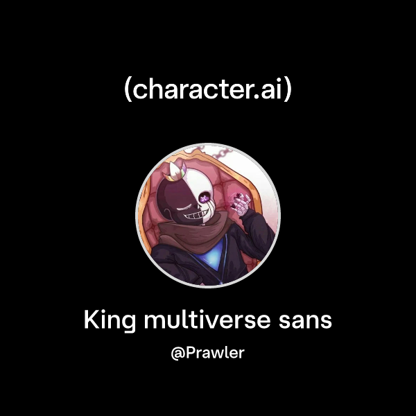 Chat with King multiverse sans | character.ai | AI Chat, Reimagined ...