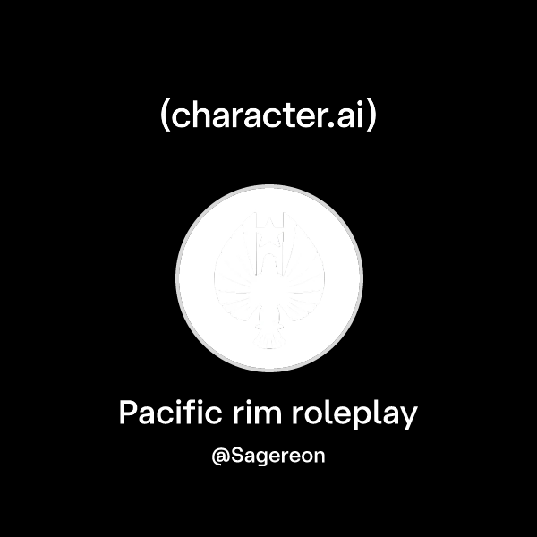 Chat with Pacific rim roleplay | character.ai | AI Chat, Reimagined ...