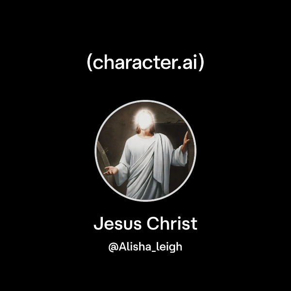 Chat with Jesus Christ | character.ai | AI Chat, Reimagined–Your Words ...