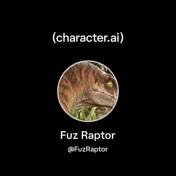 Chat with Fuz Raptor | character.ai | Personalized AI for every moment ...