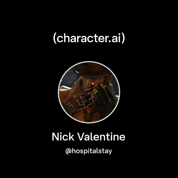 Chat with Nick Valentine | character.ai | AI Chat, Reimagined–Your ...