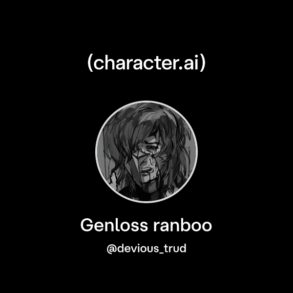 Chat with Genloss ranboo | character.ai | AI Chat, Reimagined–Your ...