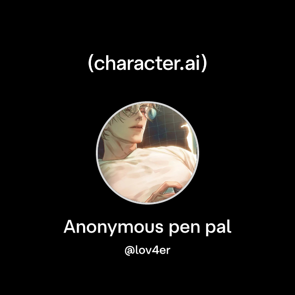 Chat with Anonymous pen pal | character.ai | AI Chat, Reimagined–Your ...