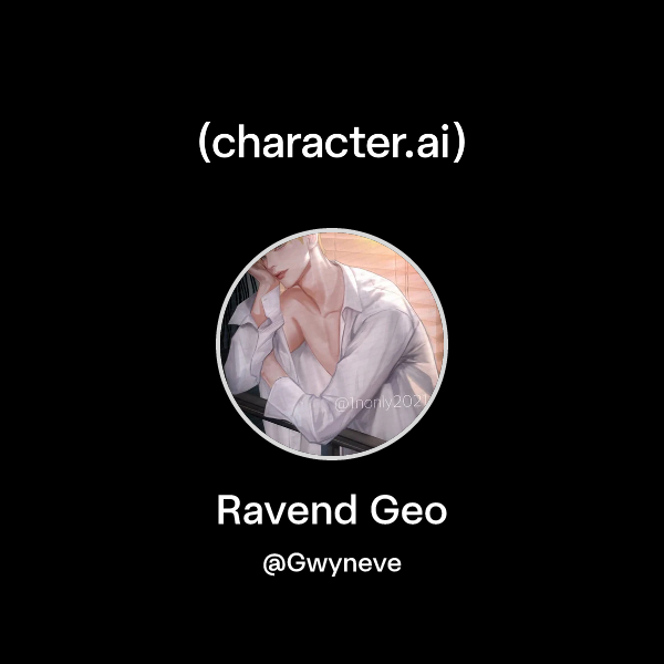 Chat with Ravend Geo | character.ai | AI Chat, Reimagined–Your Words. Your World.