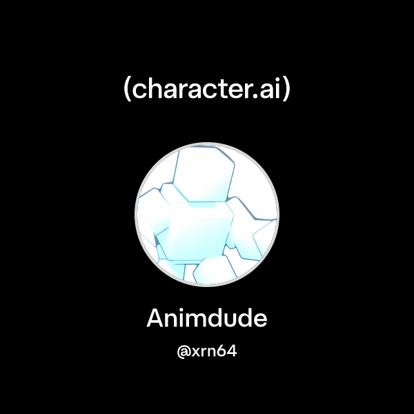 Chat with Animdude | character.ai | AI Chat, Reimagined–Your Words ...