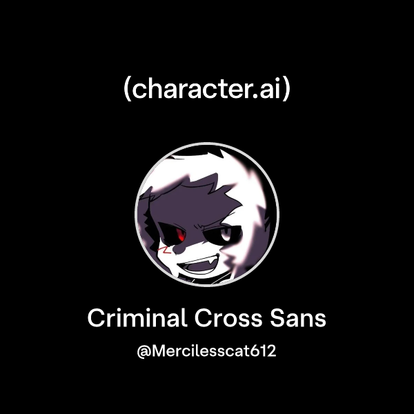 Chat with Criminal Cross Sans | character.ai | AI Chat, Reimagined–Your ...