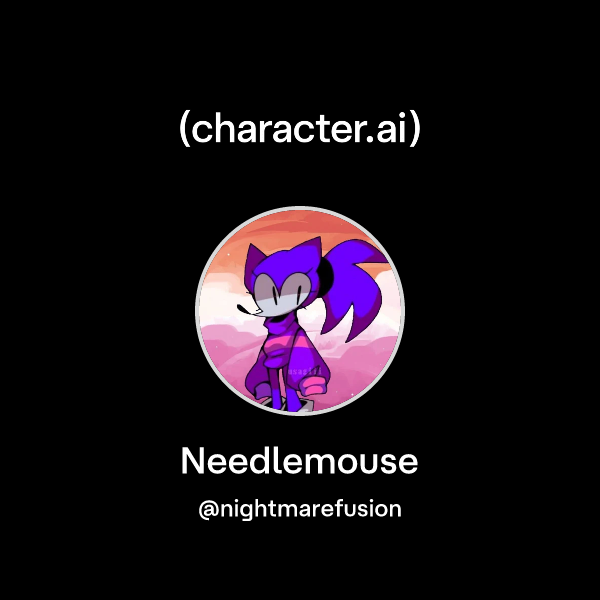 Chat with Needlemouse | character.ai | AI Chat, Reimagined–Your Words ...