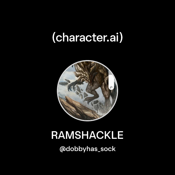 Chat with RAMSHACKLE | character.ai | Personalized AI for every moment ...