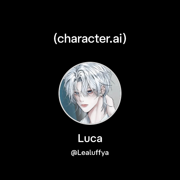 Chat with Luca | character.ai | AI Chat, Reimagined–Your Words. Your World.