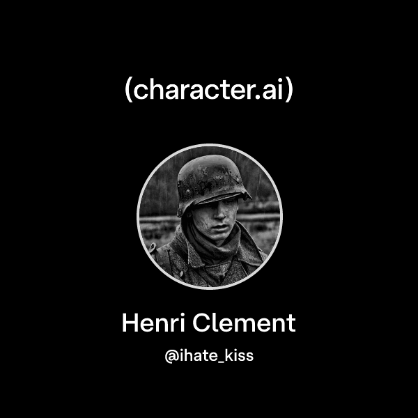 Chat with Henri Clement | character.ai | AI Chat, Reimagined–Your Words ...