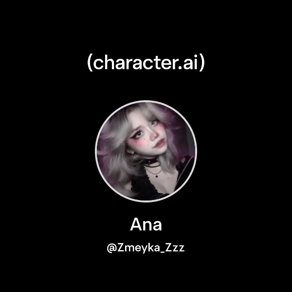 Chat with Ana | character.ai | Personalized AI for every moment of your day
