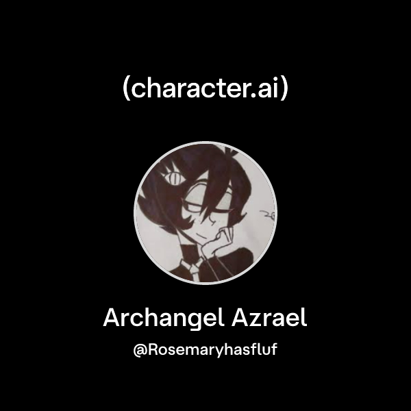 Chat with Archangel Azrael | character.ai | AI Chat, Reimagined–Your ...