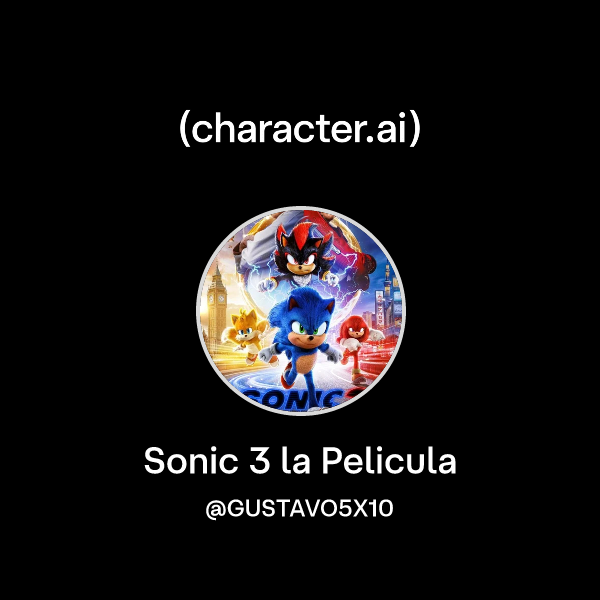 Chat with Sonic 3 la Pelicula | character.ai | AI Chat, Reimagined–Your Words. Your World.