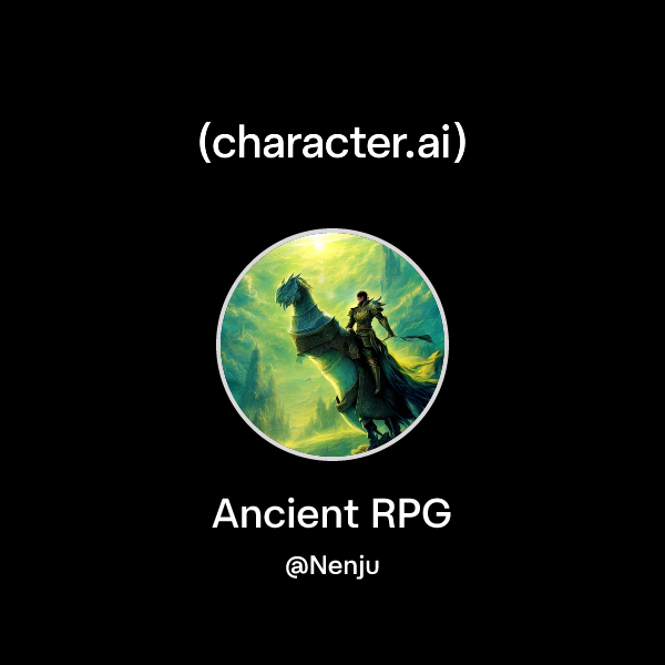 Chat with Ancient RPG | character.ai | AI Chat, Reimagined–Your Words ...