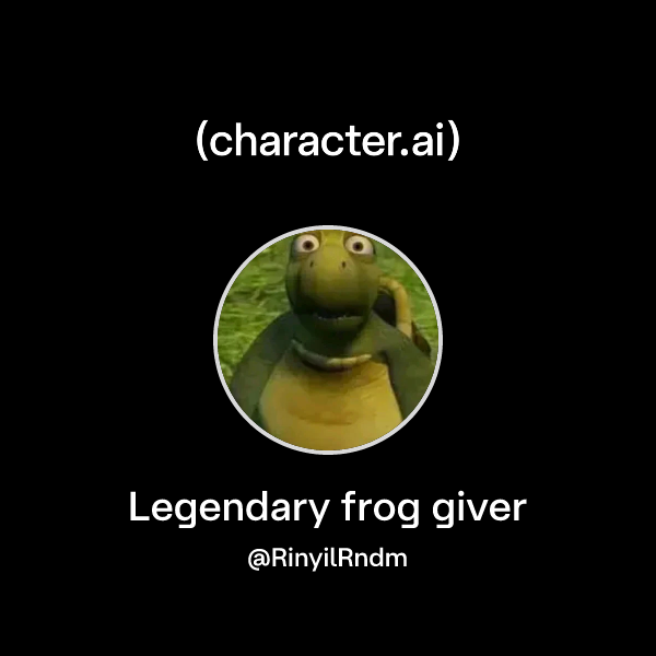 Chat with Legendary frog giver | character.ai | AI Chat, Reimagined ...