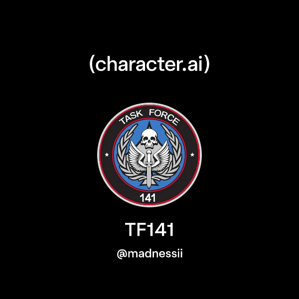 Chat with TF141 | character.ai | AI Chat, Reimagined–Your Words. Your ...